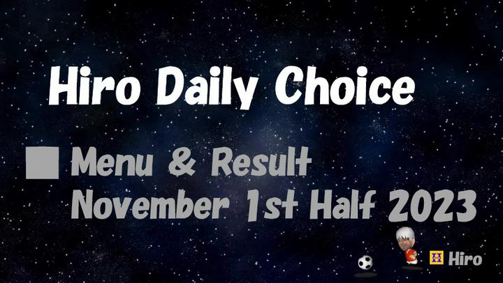 【Hiro Daily Choice】Menu ＆ Resu ... | Hiro Nishmiy | PostPrime